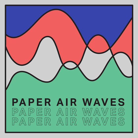 Paper Air Waves – radio - Paperecordings